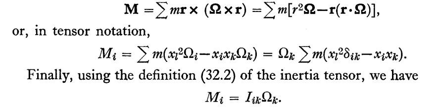 Solved M=∑mr×(Ω×r)=∑m[r2Ω−r(r⋅Ω)] or, in tensor notation, | Chegg.com