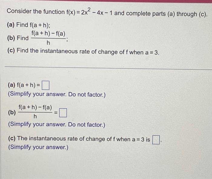 Solved Consider the function f(x)=2x2−4x−1 and complete | Chegg.com