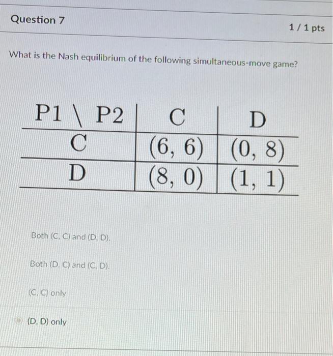 Solved What is the Nash equilibrium of the following | Chegg.com