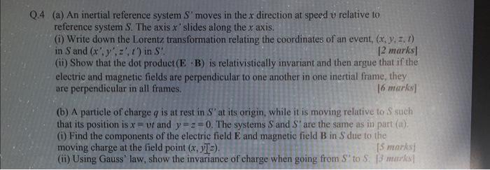 Solved Q.4 (a) An inertial reference system S′ moves in the | Chegg.com