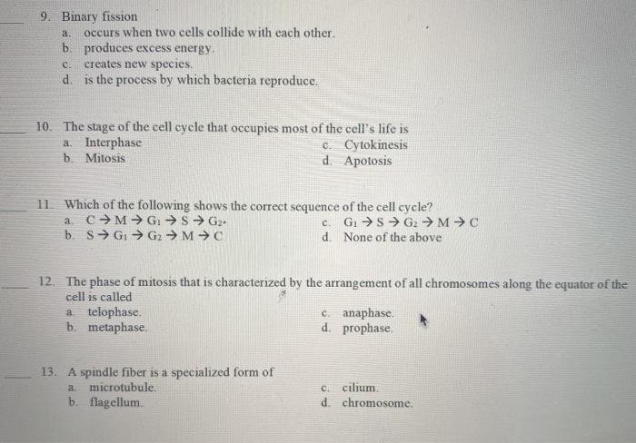 Solved 9. Binary fission a. occurs when two cells collide | Chegg.com