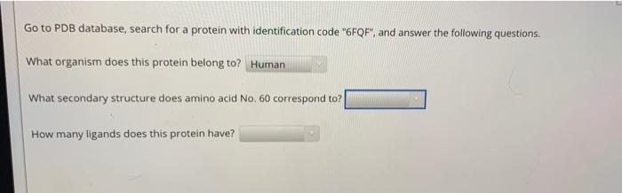 Solved Go to PDB database, search for a protein with | Chegg.com