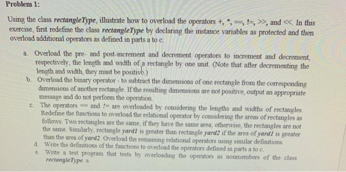 Solved Problem 1: Using the class rectangleType, illustrate | Chegg.com