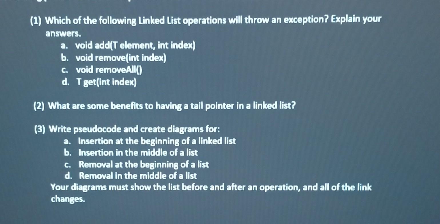 Solved (1) Which of the following Linked List operations | Chegg.com