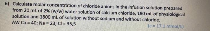 Solved 6) Calculate molar concentration of chloride anions | Chegg.com