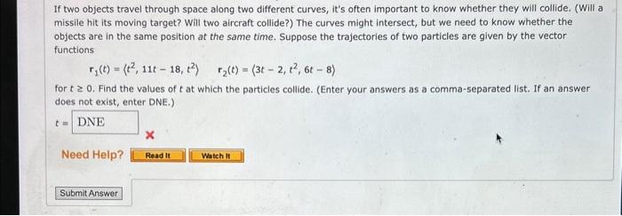 Solved If two objects travel through space along two | Chegg.com