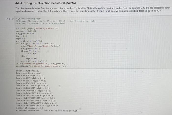 Solved 4-2-1. Fixing the Bisection Search (15 points) The | Chegg.com Solved 4-2-1. Fixing the Bisection Search (15 points) The | Chegg.com
