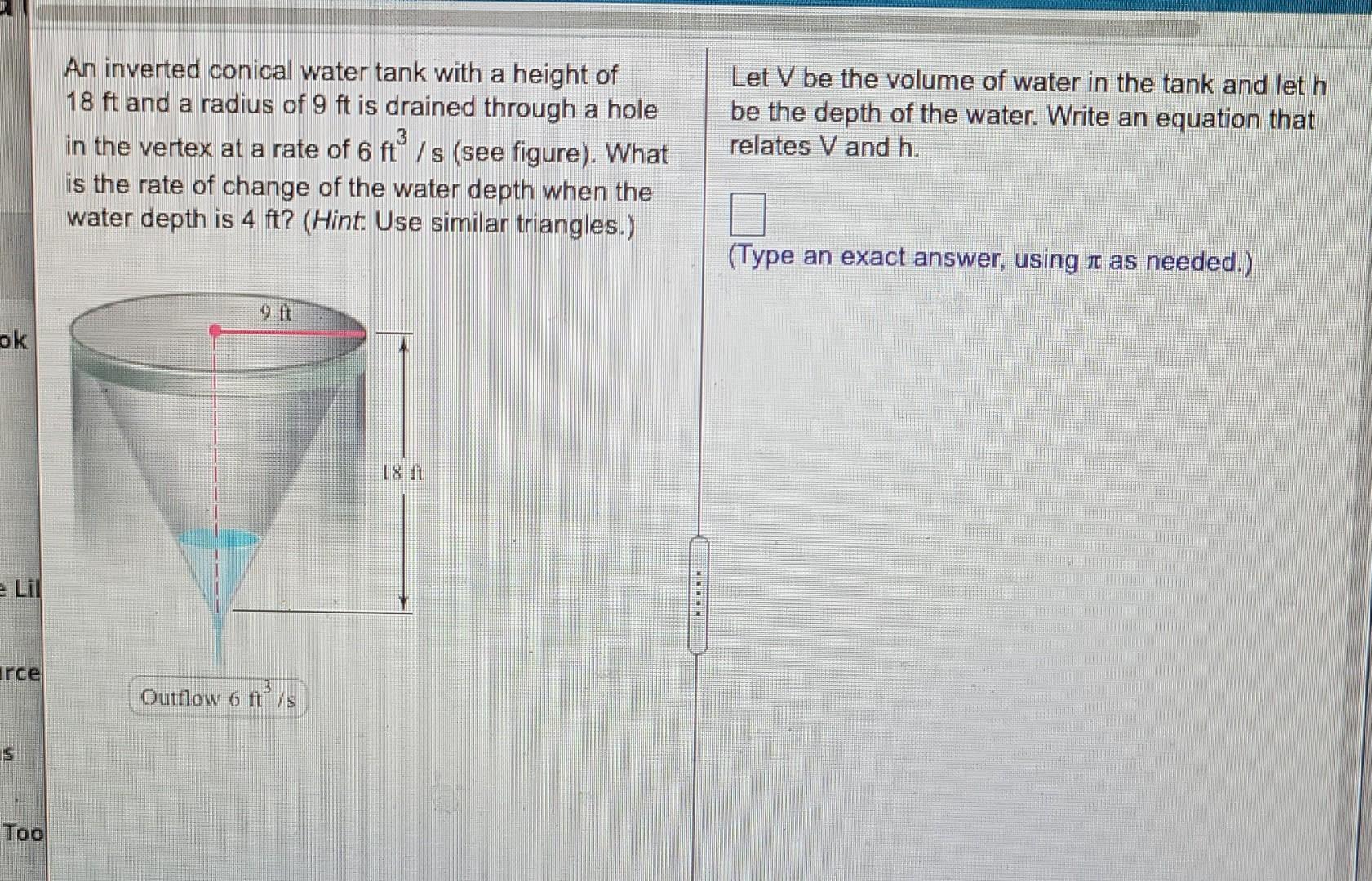 Solved An inverted conical water tank with a height of 18 ft | Chegg.com
