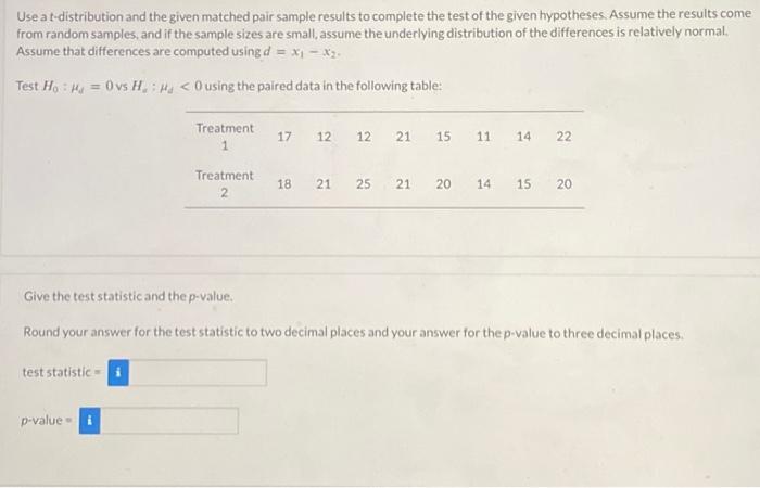 Solved Use a t-distribution and the given matched pair | Chegg.com