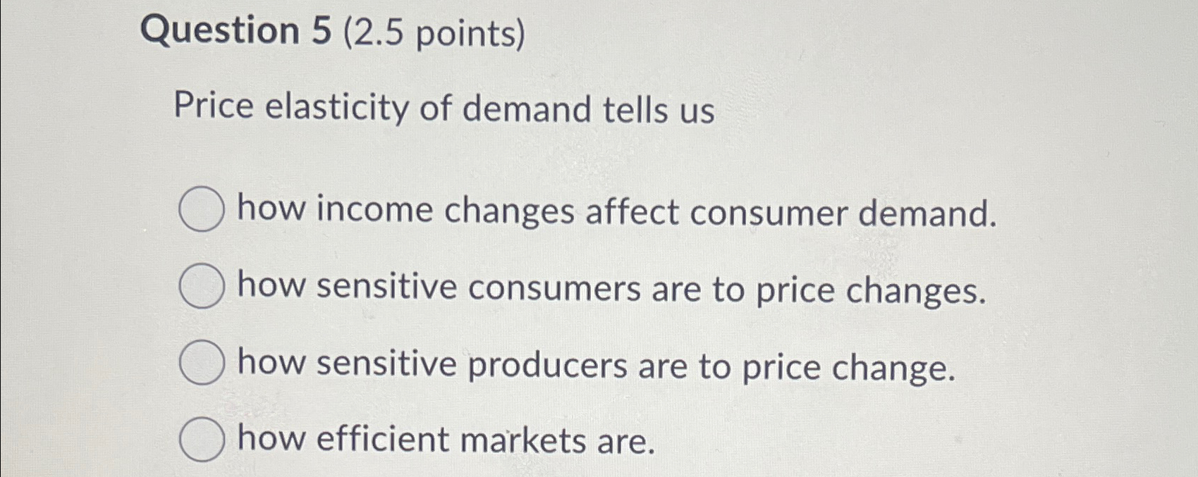 Solved Question 5 (2.5 ﻿points)Price elasticity of demand | Chegg.com