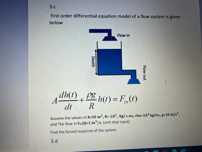 Solved 3.c first order differential equation model of a flow | Chegg.com
