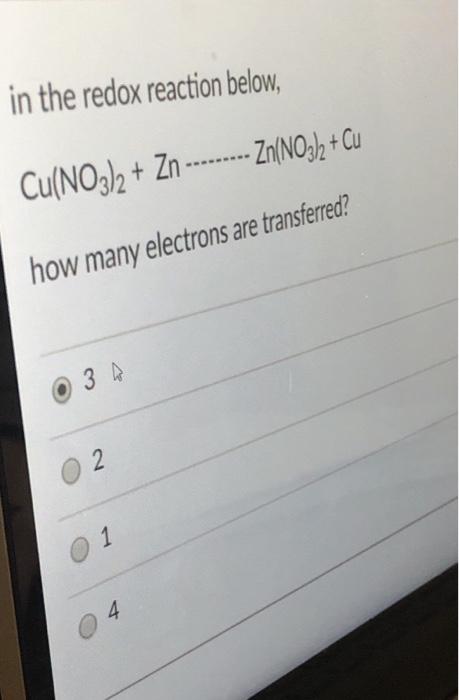 Solved in the redox reaction below, -- Zn(NO3) + Cu Cu(NO3)2 | Chegg.com
