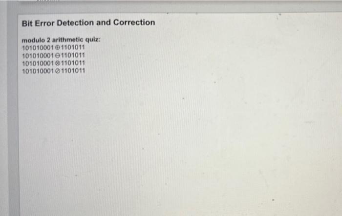 Solved Bit Error Detection And Correction Modulo 2