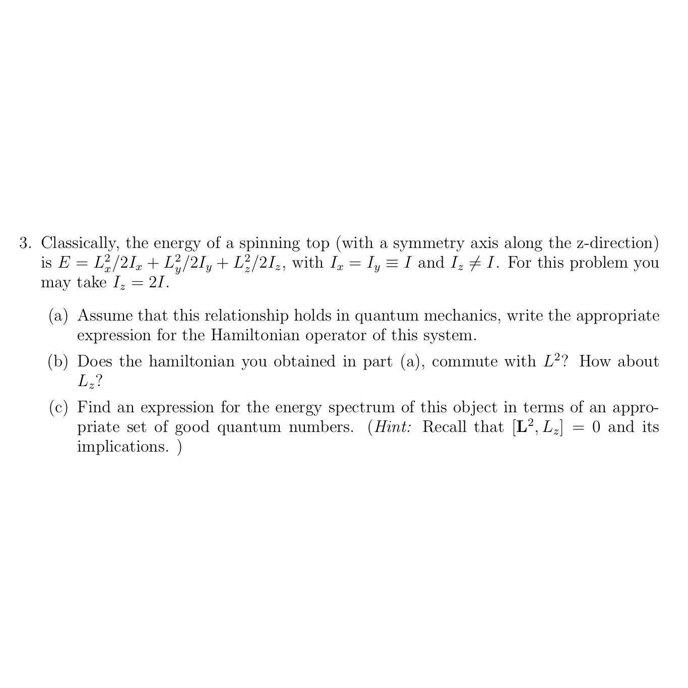 Solved Classically, the energy of a spinning top (with a | Chegg.com