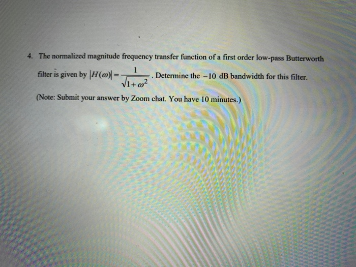 Solved 4. The normalized magnitude frequency transfer | Chegg.com