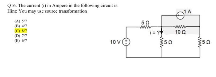 Solved Q16. The current (i) in Ampere in the following | Chegg.com
