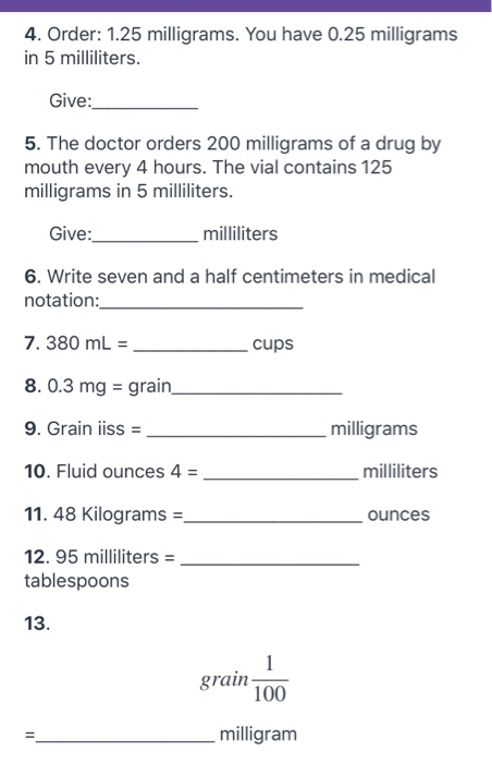 Solved 4. Order: 1.25 milligrams. You have 0.25 milligrams | Chegg.com