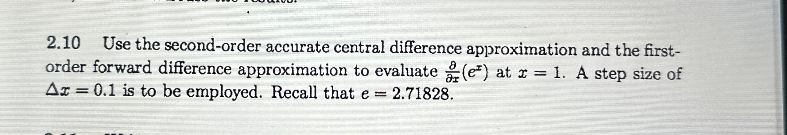 Solved 2.10 ﻿Use the second-order accurate central | Chegg.com