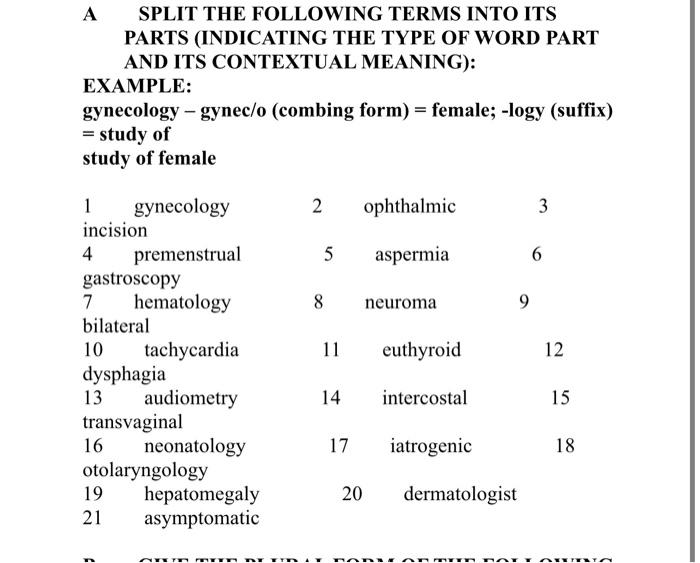 Solved SPLIT THE FOLLOWING TERMS INTO ITS PARTS (INDICATING | Chegg.com