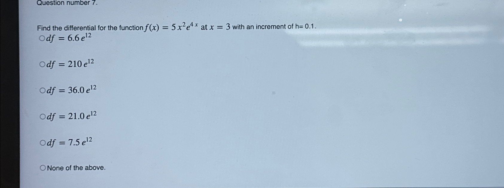 Solved Question number 7.Find the differential for the | Chegg.com Solved Question number 7.Find the differential for the | Chegg.com