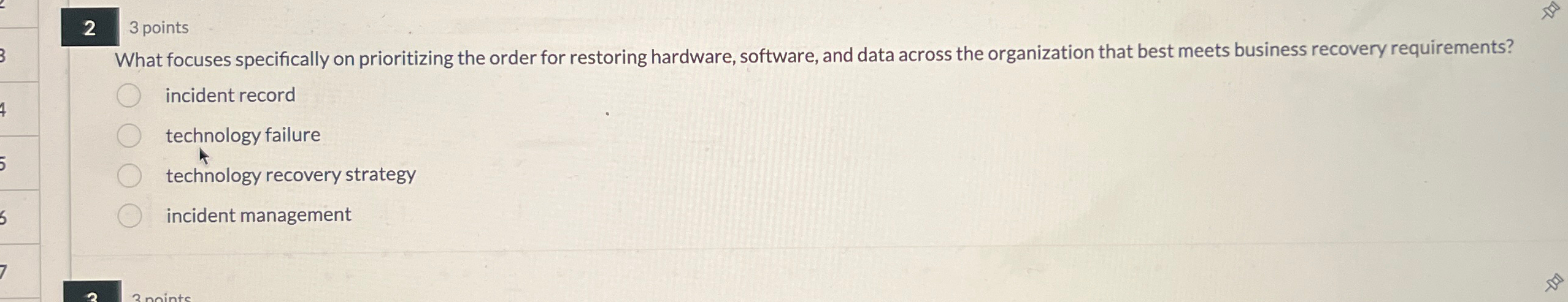 Solved 23 ﻿pointsWhat focuses specifically on prioritizing | Chegg.com