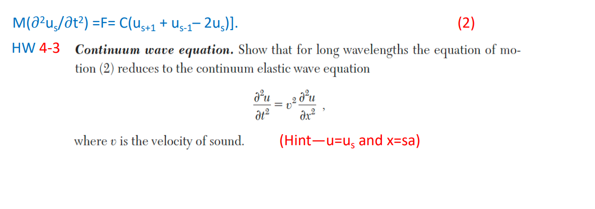 Solved {:M(del2usdelt2)=F=C(us+1+us-1-2us)]HW 4-3 ﻿Continuum | Chegg.com