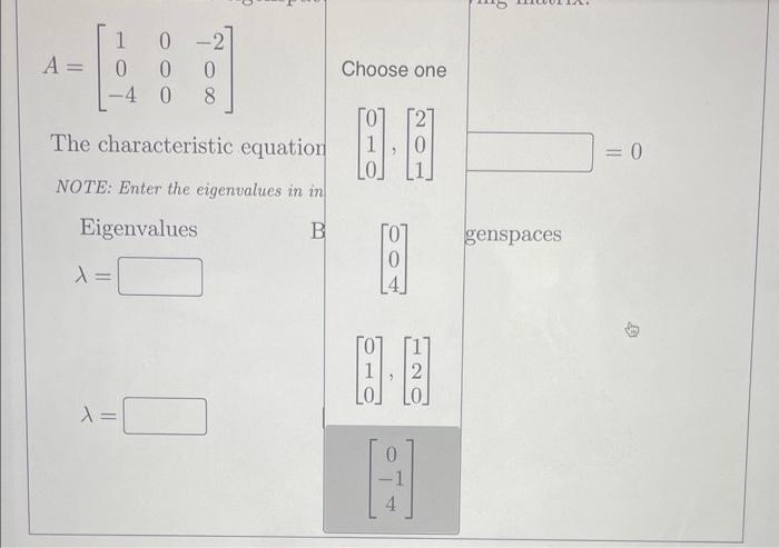 Solved Find The Characteristic Equation The Eigenvalues