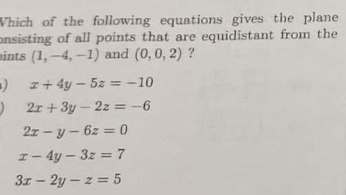 Solved Which of the following equations gives the plane | Chegg.com