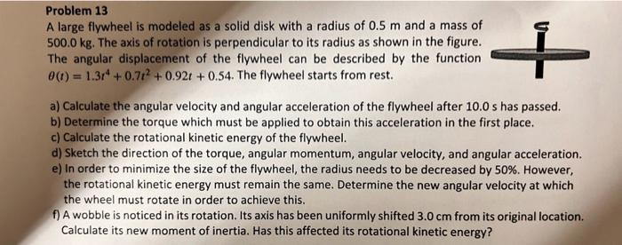 A large flywheel is modeled as a solid disk with a | Chegg.com