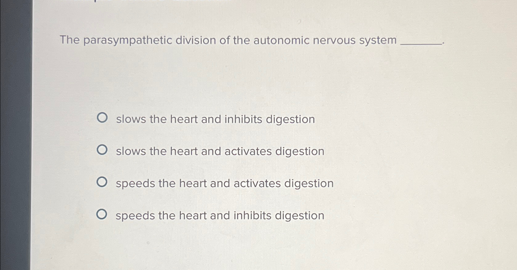 Solved The parasympathetic division of the autonomic nervous | Chegg.com