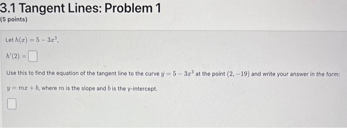 Solved 3.1 Tangent Lines: Problem 1 (5 points) Let | Chegg.com