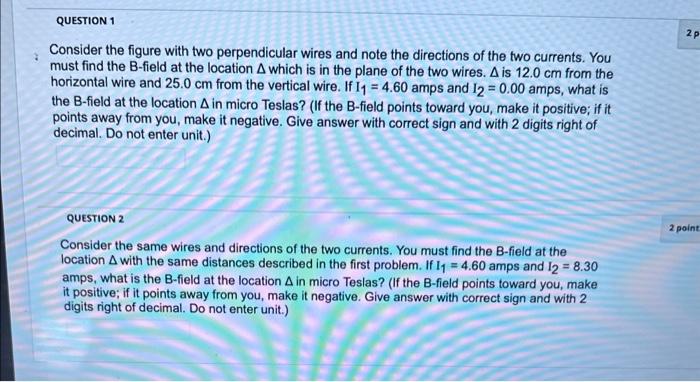 Solved Consider the figure with two perpendicular wires and | Chegg.com