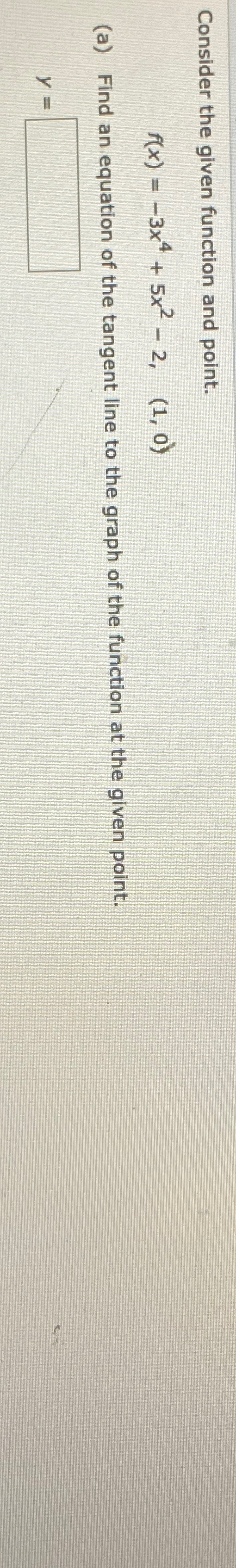 Solved Consider the given function and | Chegg.com