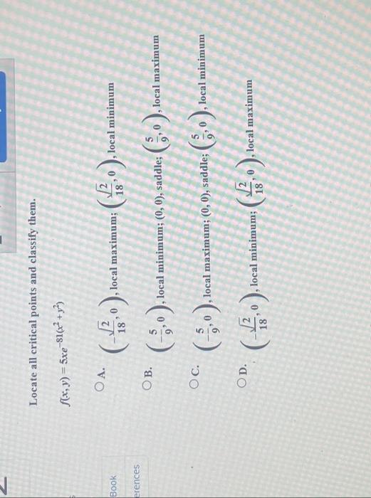 Solved Locate all critical points and classify them. | Chegg.com