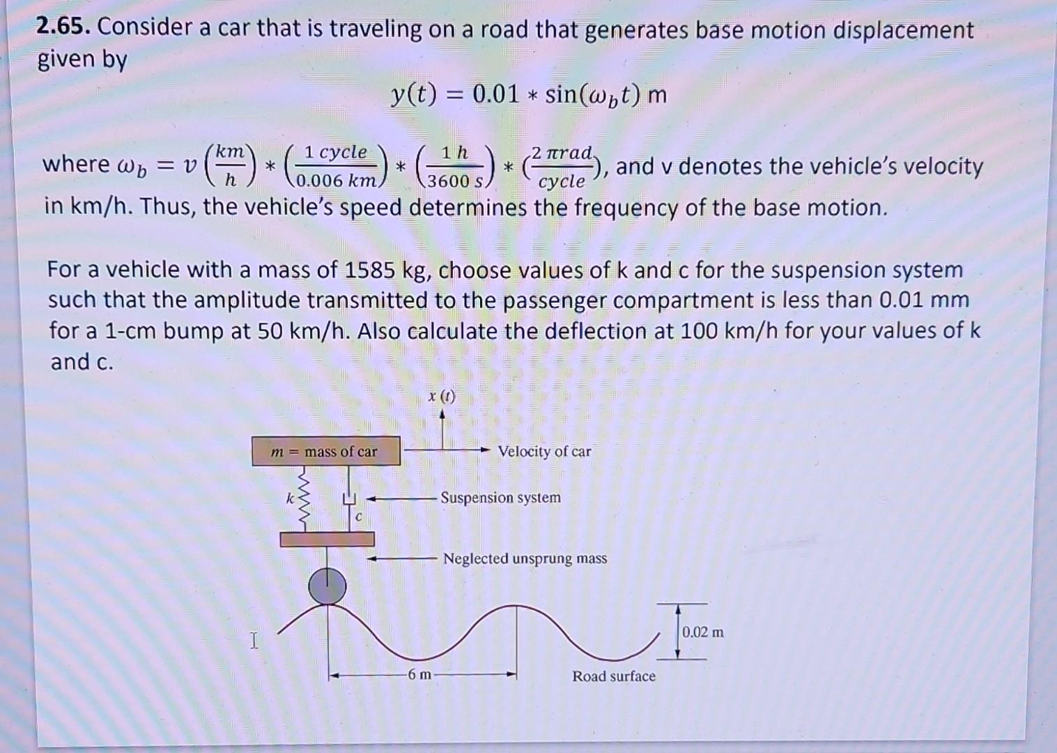 Solved 2.65. Consider a car that is traveling on a road that | Chegg.com