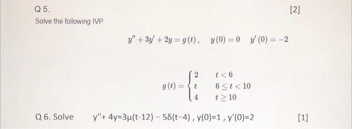 Solved Q 5. [2] Solve the following IVP. | Chegg.com