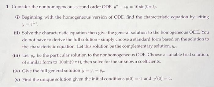 Solved 1. Consider the nonhomogeneous second order ODE y" + | Chegg.com