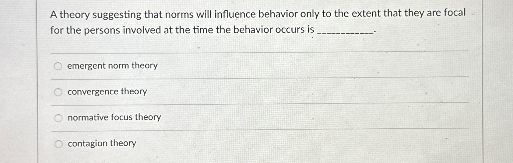 Solved A theory suggesting that norms will influence | Chegg.com