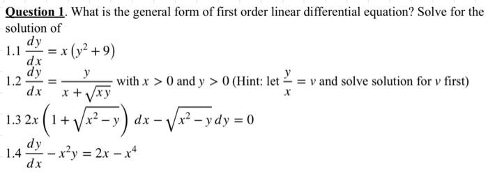 Solved Question 1. What is the general form of first order | Chegg.com