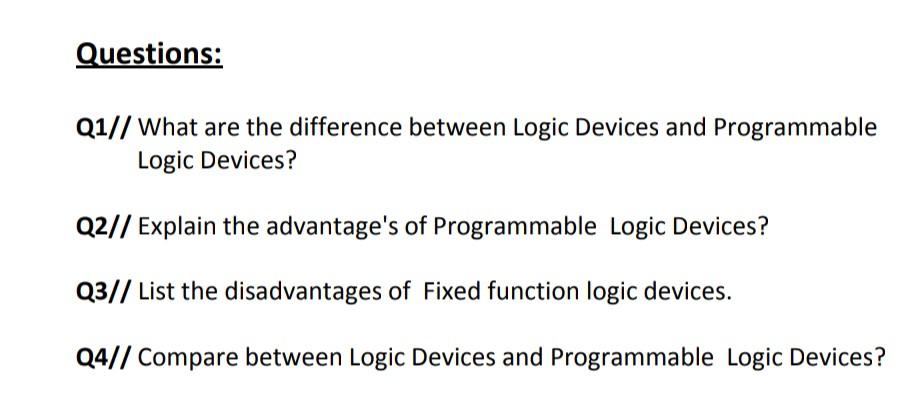 Solved Questions: Q1// What are the difference between Logic | Chegg.com