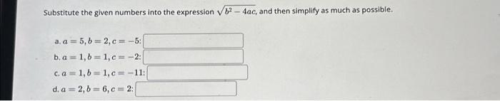 Solved Substitute the given numbers into the expression | Chegg.com