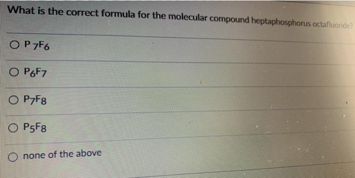 Solved What is the correct formula for the molecular | Chegg.com