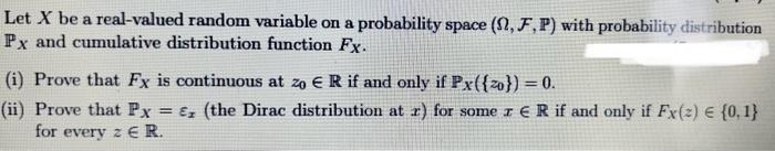 Solved Let X be a real-valued random variable on a | Chegg.com