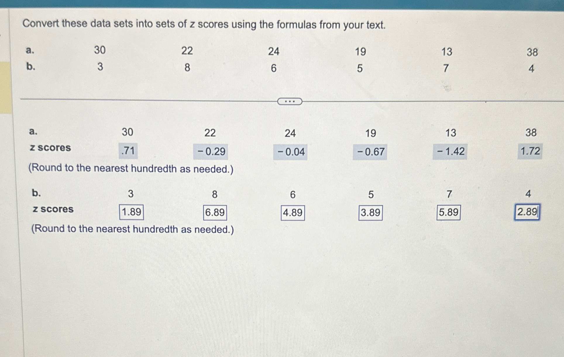 Solved Convert these data sets into sets of z ﻿scores using | Chegg.com