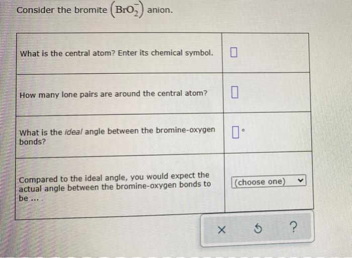 Solved Consider the bromite (BrO₂) a What is the central | Chegg.com