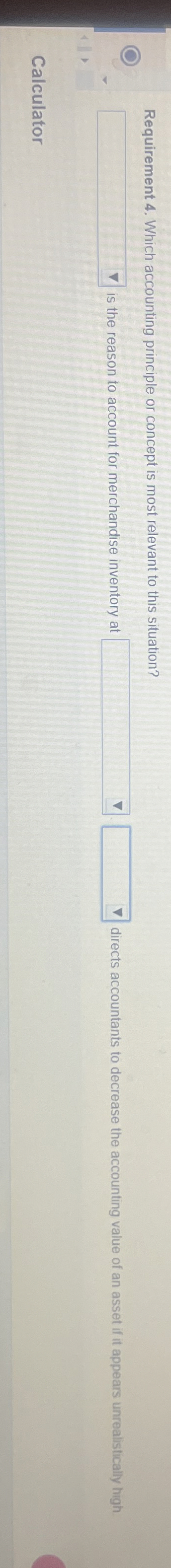 Solved Requirement 4. ﻿Which accounting principle or concept | Chegg.com