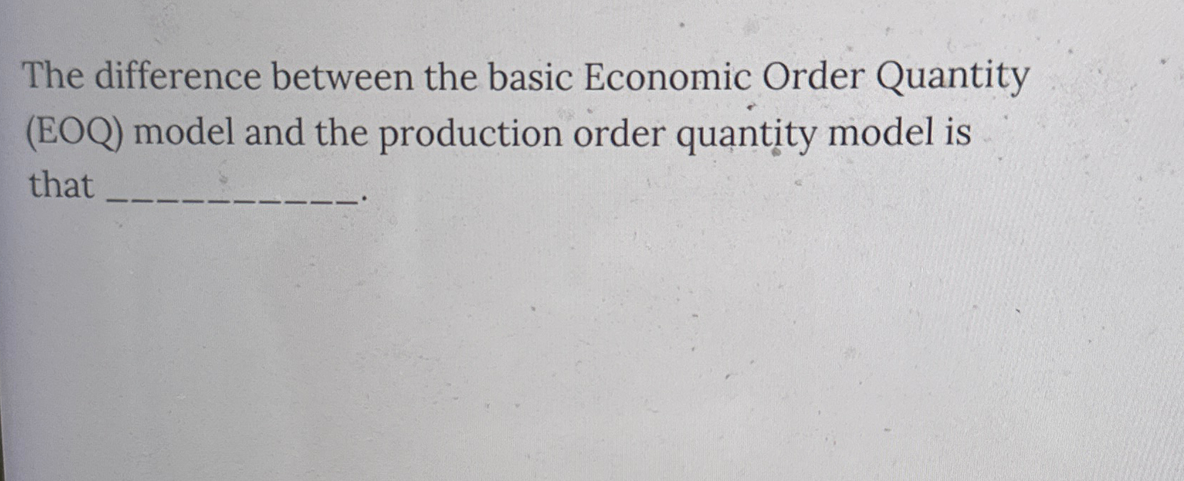 Solved The difference between the basic Economic Order | Chegg.com