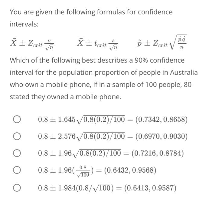 You are given the following formulas for confidence | Chegg.com