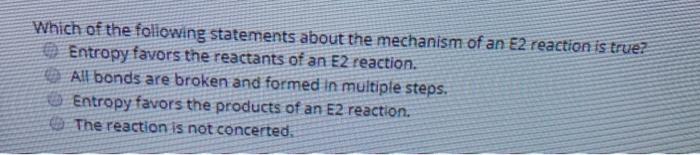 Solved Which of the following statements about the mechanism | Chegg.com