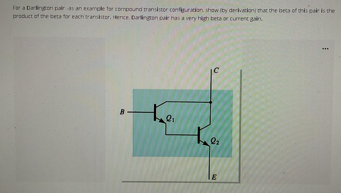 Solved For a Darlington pair -as an example for compound | Chegg.com